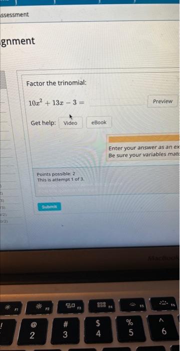 Solved Factor the trinomial: 10x2+13x−3= Get help: Points | Chegg.com