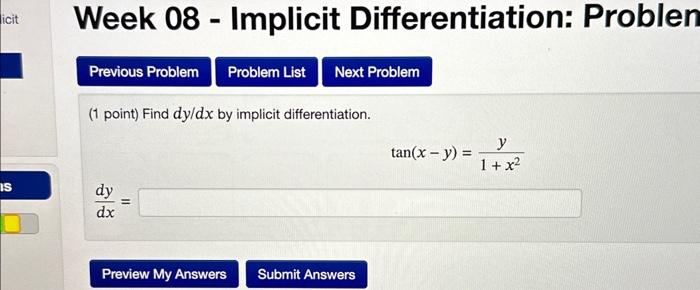 Solved Week 08 - Implicit Differentiation: Problen (1 point) | Chegg.com