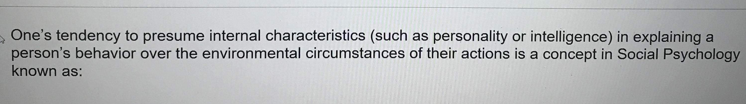 Solved One's tendency to presume internal characteristics | Chegg.com