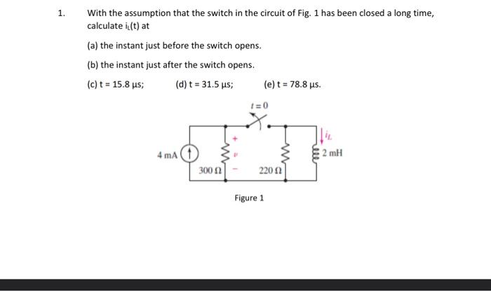 Solved With the assumption that the switch in the circuit of | Chegg.com