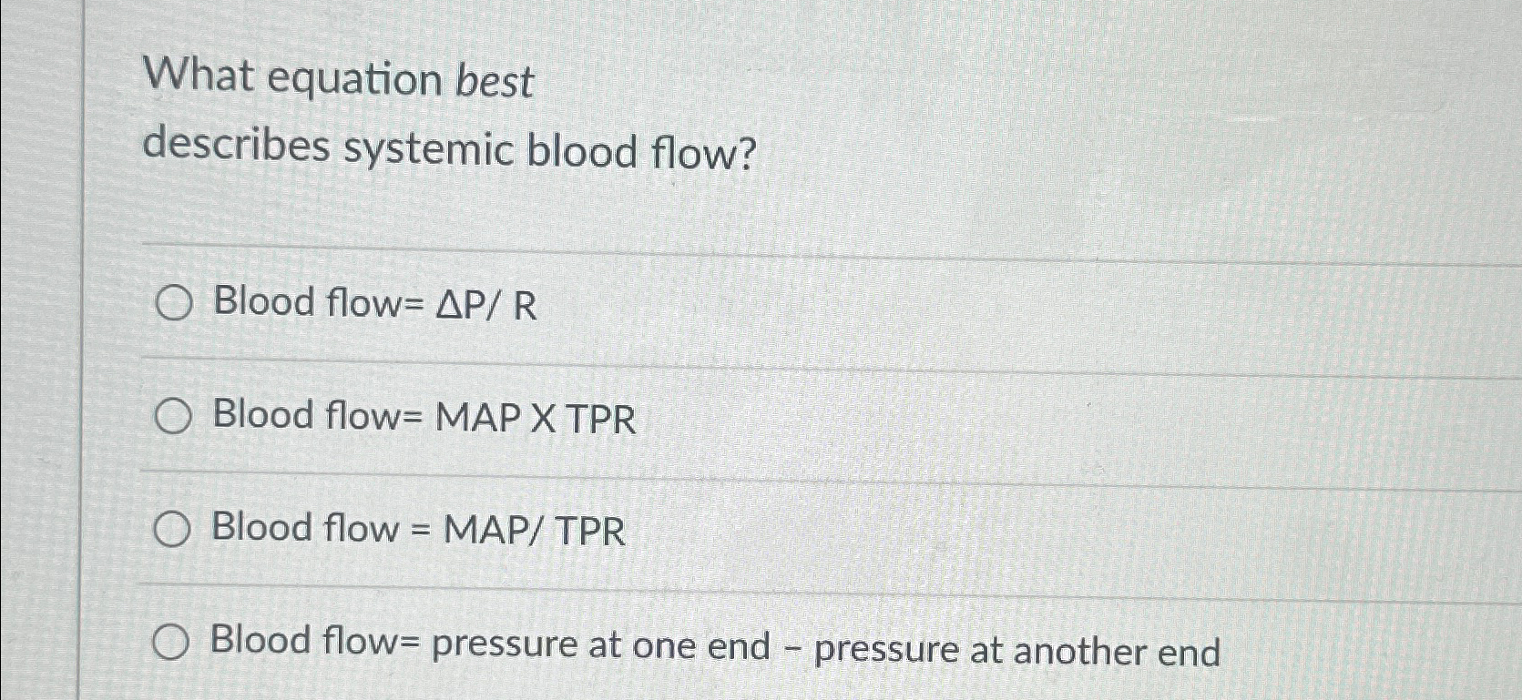 Solved What equation best describes systemic blood | Chegg.com