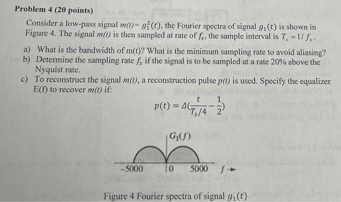 Solved Problem 4 (20 points) Consider a low-pass signal | Chegg.com