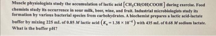 Solved Muscle physiologists study the accumulation of lactic | Chegg.com
