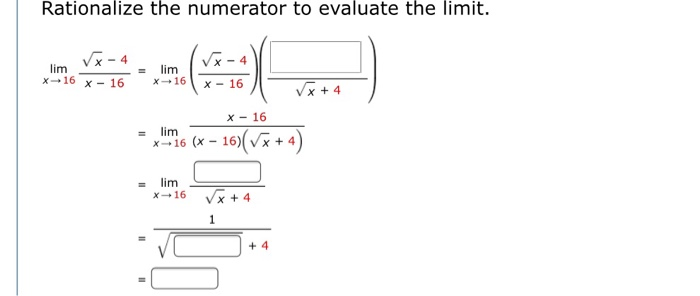 Solved Rationalize the numerator to evaluate the limit. x- | Chegg.com
