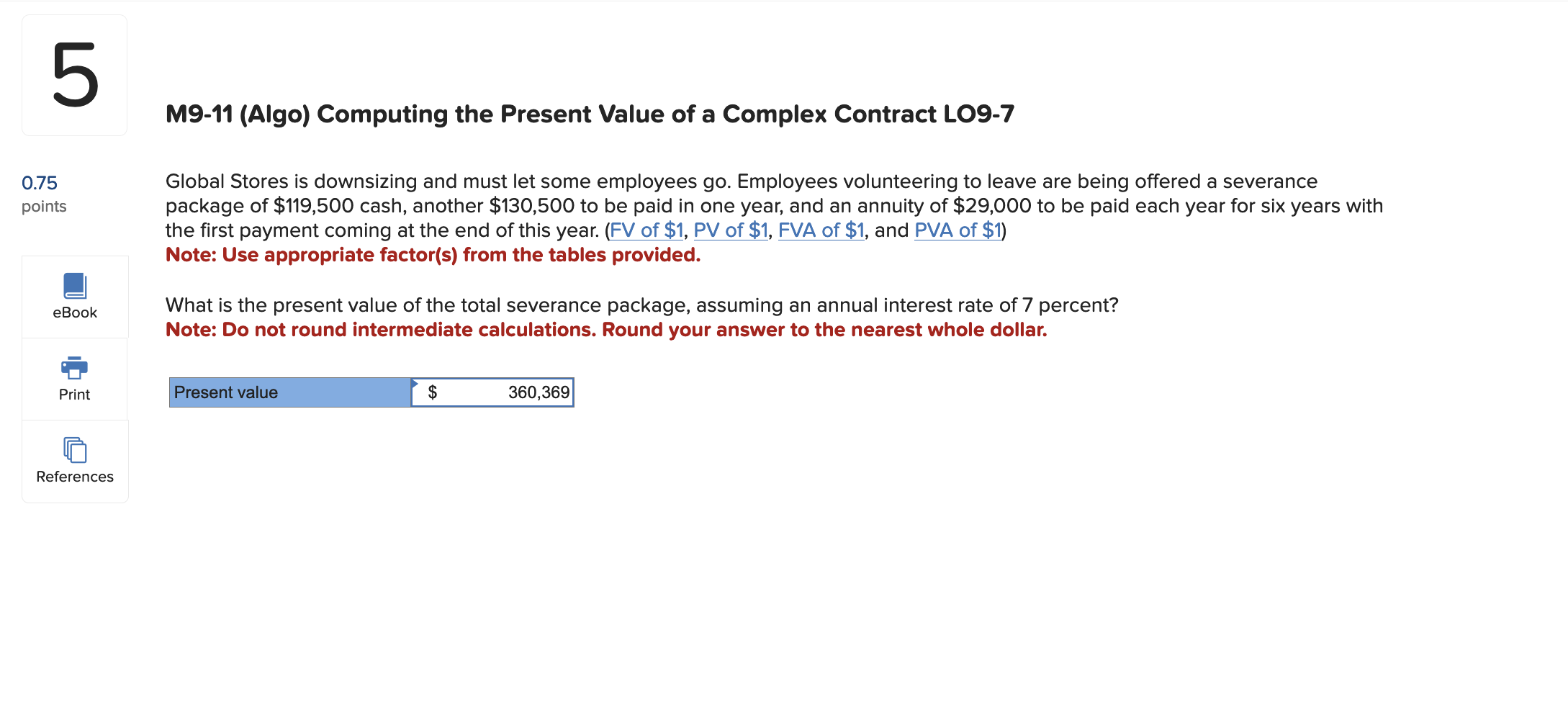 Solved M9-11 (Algo) ﻿Computing the Present Value of a | Chegg.com