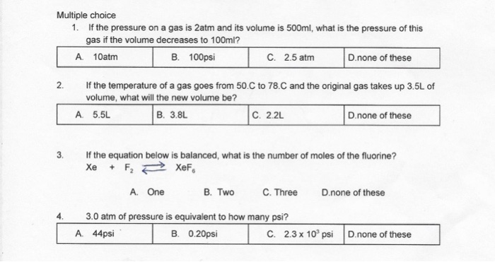 Solved Multiple choice 1. If the pressure on a gas is 2atm | Chegg.com
