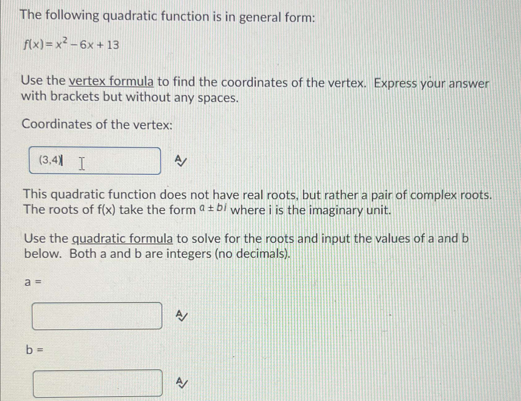 Solved The following quadratic function is in general | Chegg.com