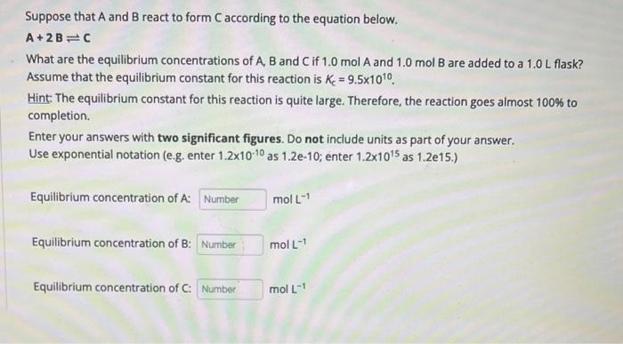 Solved Suppose that A and B react to form C according to the | Chegg.com