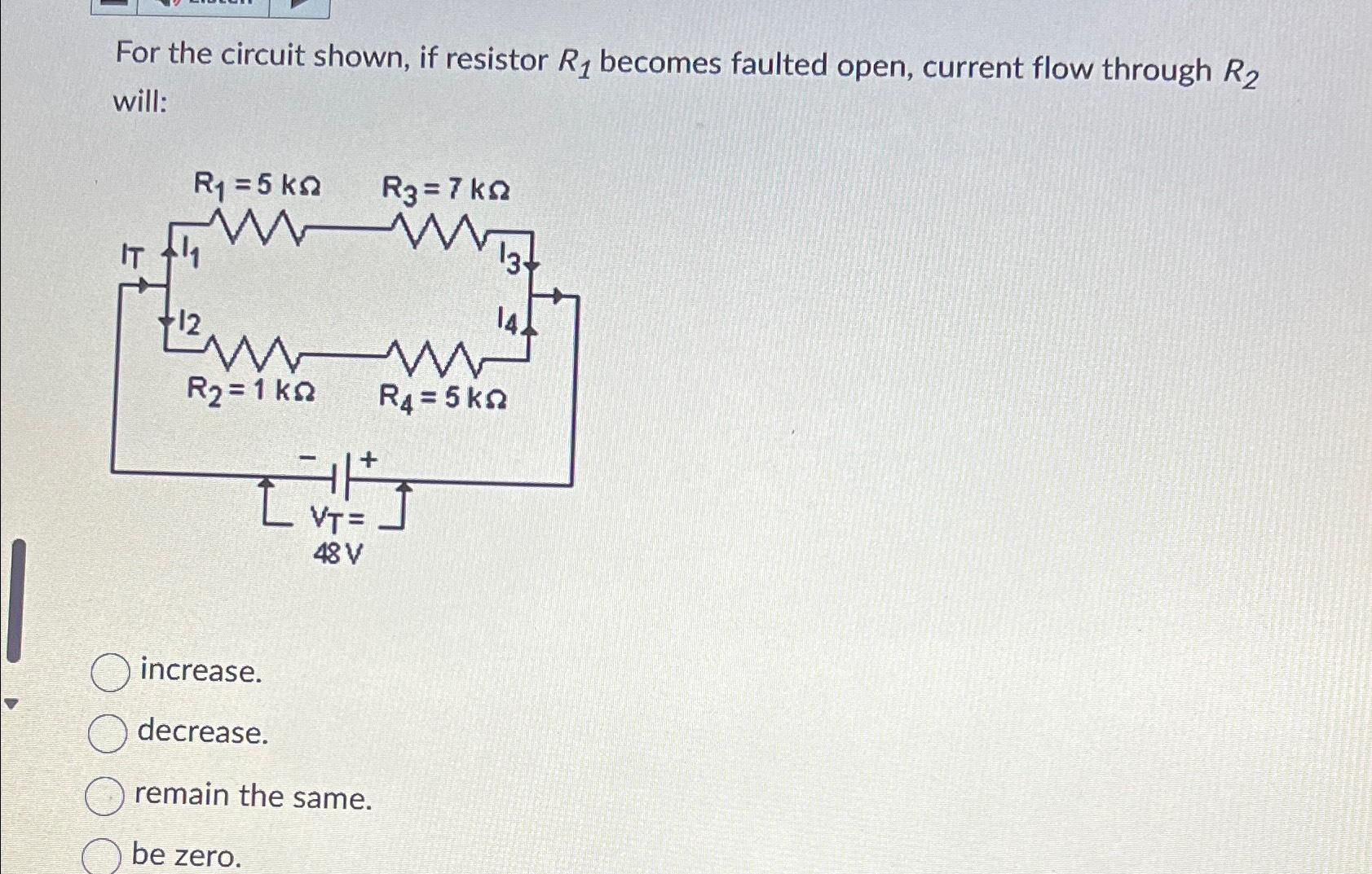 Solved For the circuit shown, if resistor R1 ﻿becomes | Chegg.com