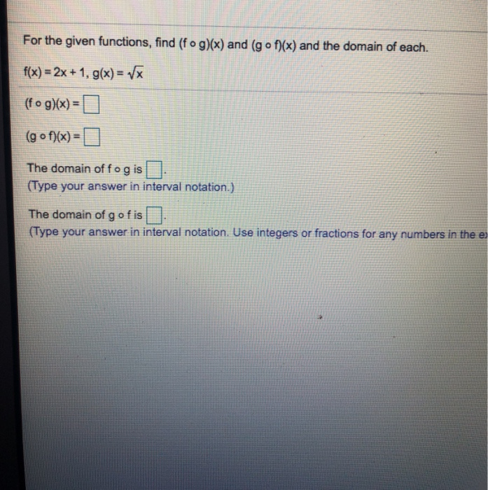 Solved For the given functions, find (fog)(x) and (g of)(x) | Chegg.com