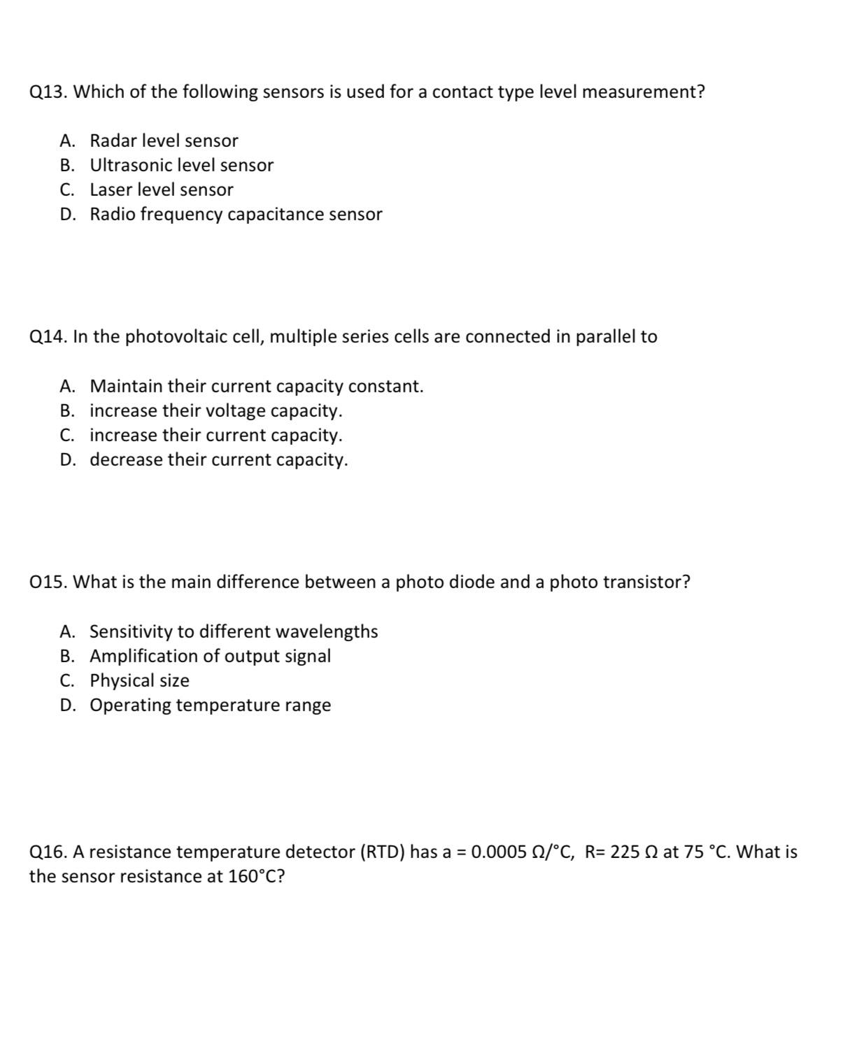 Solved Q13. ﻿Which of the following sensors is used for a | Chegg.com