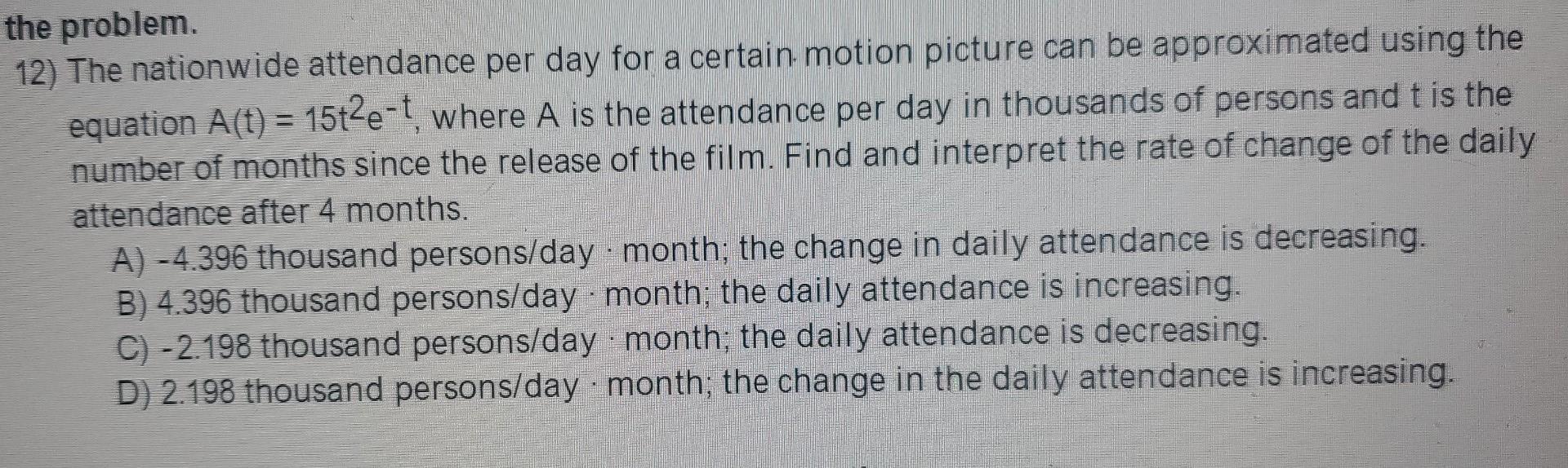 Solved the problem. 12) The nationwide attendance per day | Chegg.com