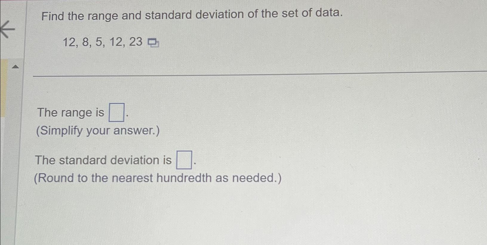 Solved Find the range and standard deviation of the set of | Chegg.com