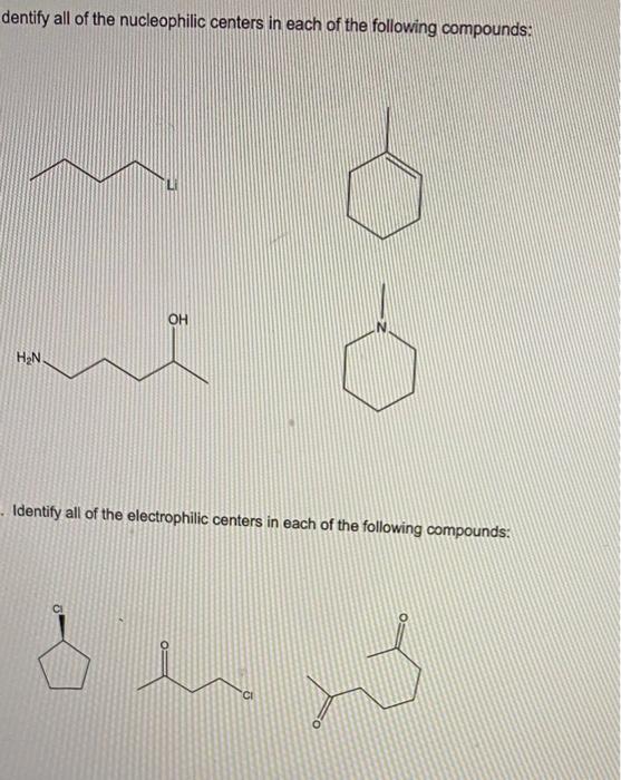 Solved dentify all of the nucleophilic centers in each of | Chegg.com