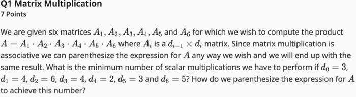 Solved 7 Points We are given six matrices A1,A2,A3,A4,A5 and | Chegg.com
