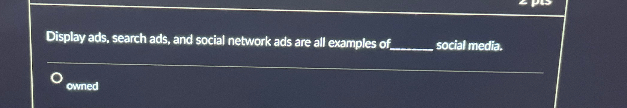 Solved Display ads, search ads, and social network ads are | Chegg.com