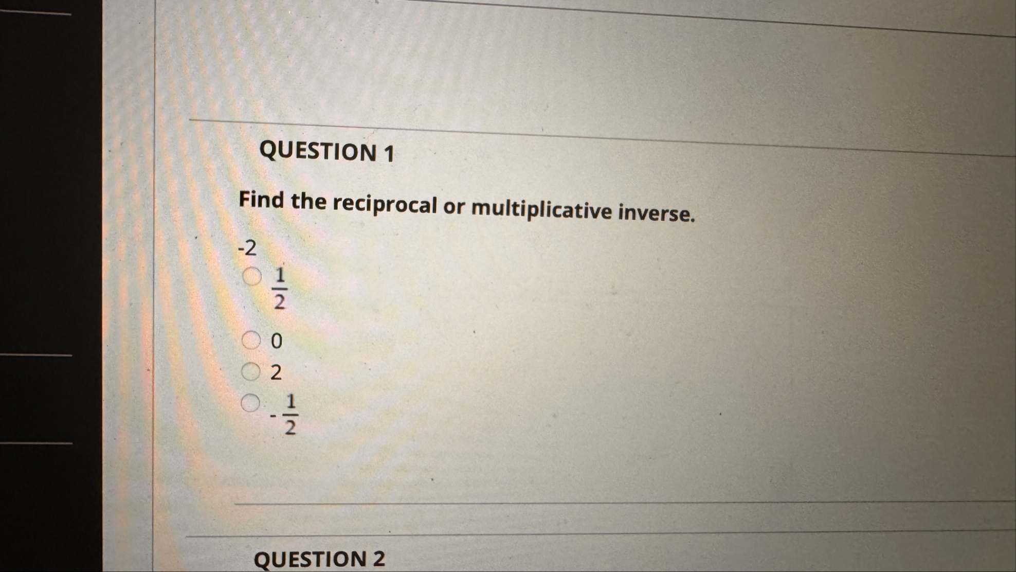 Solved QUESTION 1Find the reciprocal or multiplicative | Chegg.com