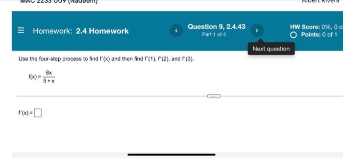 Solved Homework: 2.4 Homework Question 9, 2.4.43 Part 1 of 4 | Chegg.com