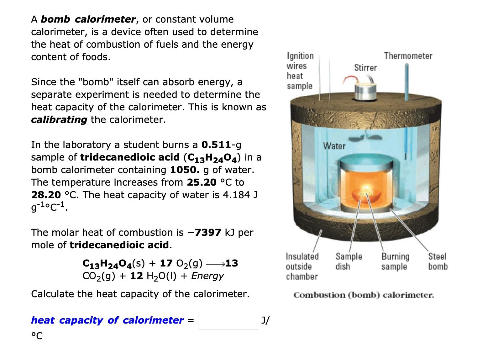Solved A bomb calorimeter, or constant volume calorimeter, | Chegg.com