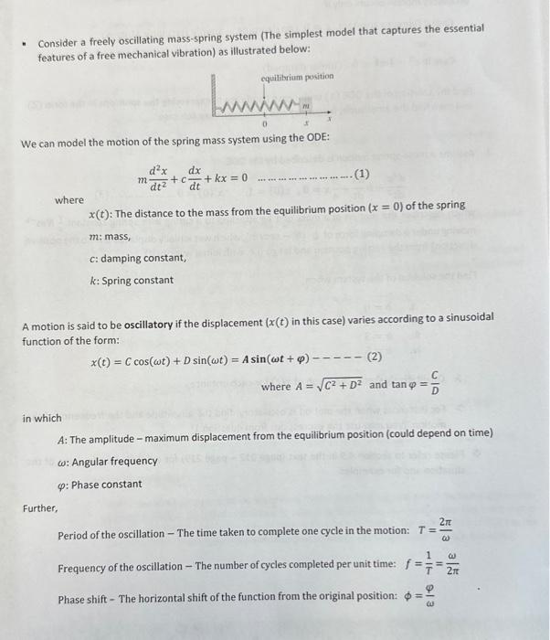 Solved - Consider a freely oscillating mass-5pring system | Chegg.com