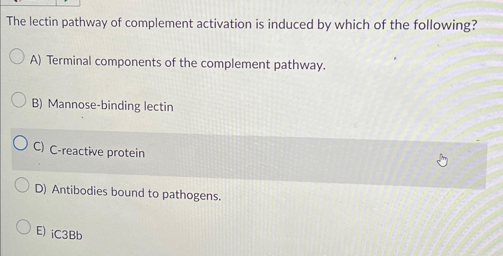 Solved The Lectin Pathway Of Complement Activation Is