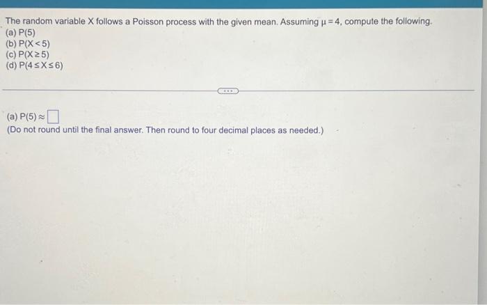 Solved The Random Variable X Follows A Poisson Process With 0643