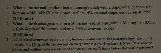 Solved 1. What is the normal depth in feet in drainage ditch | Chegg.com