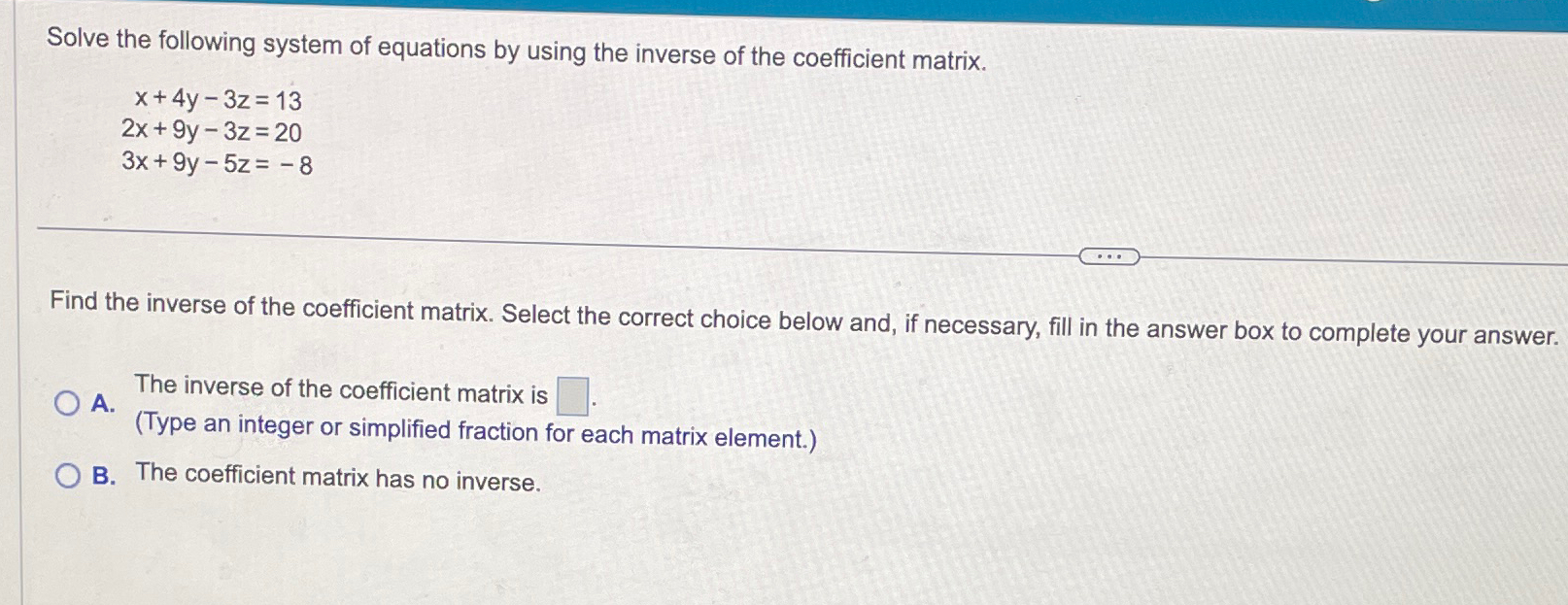 Solved Solve the following system of equations by using the | Chegg.com