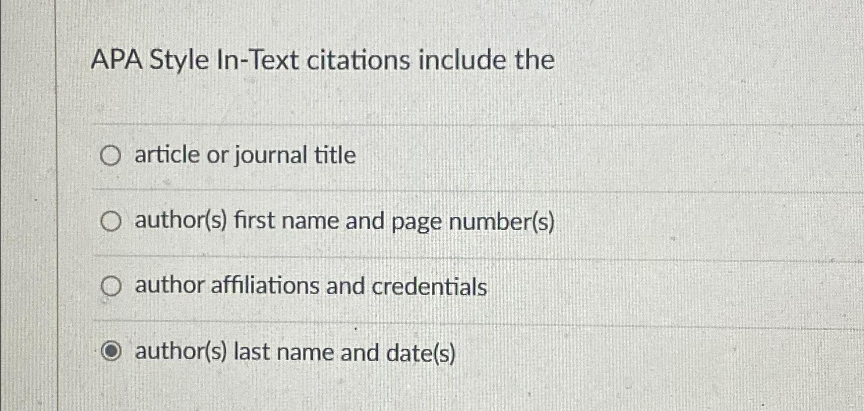 Solved APA Style In-Text citations include thearticle or | Chegg.com