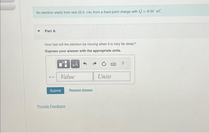 Solved An electron starts from rest 22.0 cm from a fixed | Chegg.com
