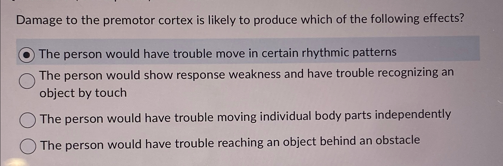 Solved Damage to the premotor cortex is likely to produce | Chegg.com