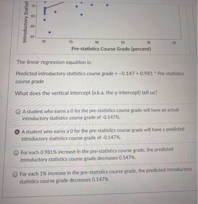 Solved: Pre-Statistics And Statistics Course Grades: We Re... | Chegg.com