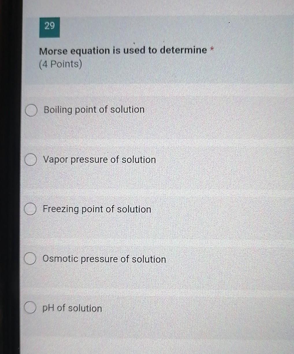Solved 29 Morse equation is used to determine * (4 Points) | Chegg.com
