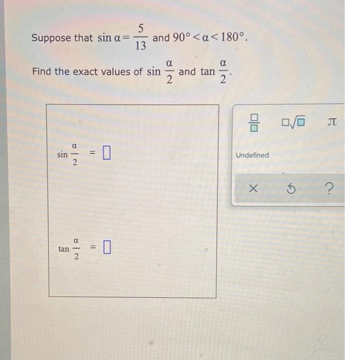 Solved Suppose that sin a= 5 13 and 90° | Chegg.com
