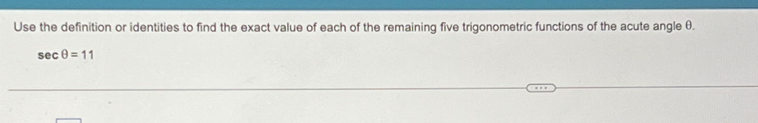 Solved Use the definition or identities to find the exact | Chegg.com