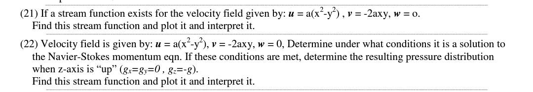 Solved (21) If a stream function exists for the velocity | Chegg.com
