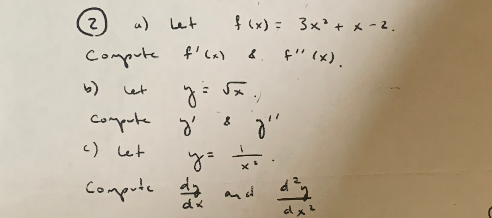 Solved 2 ﻿a ﻿let F X 3x2 X 2 ﻿compute F X ﻿and