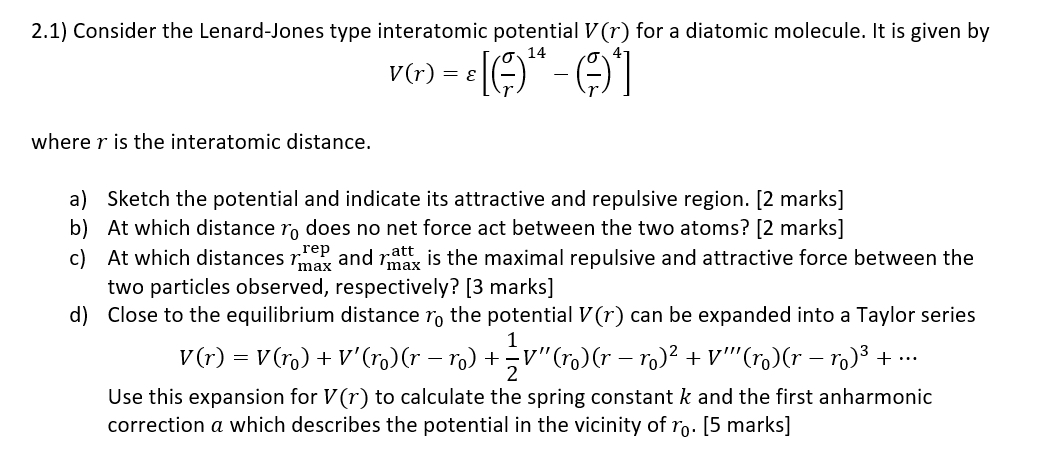 Solved 2.1) ﻿Consider the Lenard-Jones type interatomic | Chegg.com