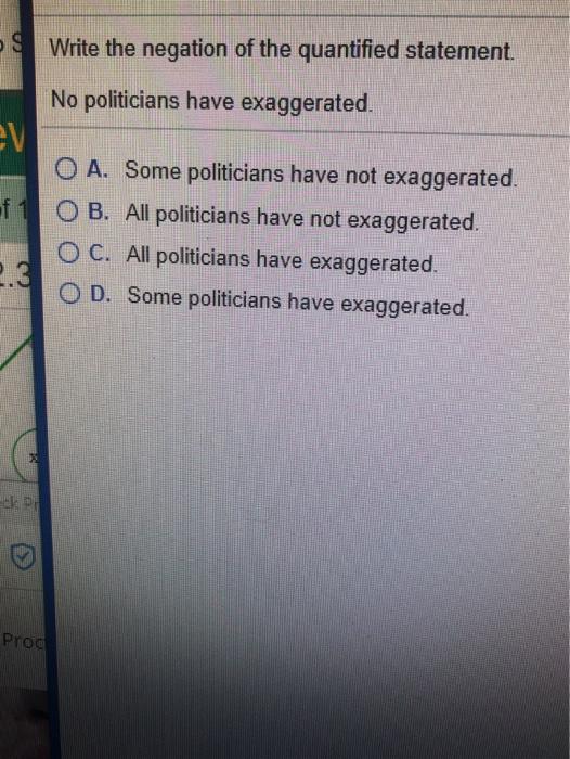 Solved o Write the negation of the quantified statement. No | Chegg.com