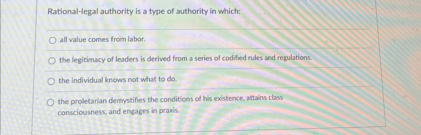 Solved Rational-legal authority is a type of authority in | Chegg.com