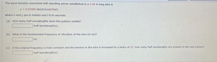 Solved The wave function associated with standing waves | Chegg.com
