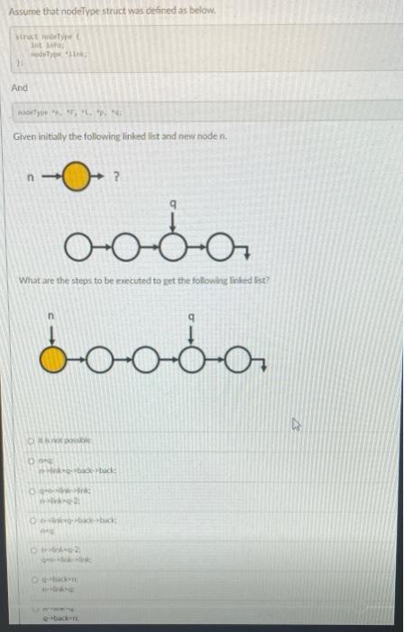 Solved Assume that nodeType struct was defined as below. | Chegg.com