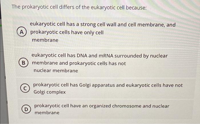 Solved The prokaryotic cell differs of the eukaryotic cell | Chegg.com