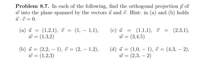 Solved Problem 8.7. In each of the following, find the | Chegg.com