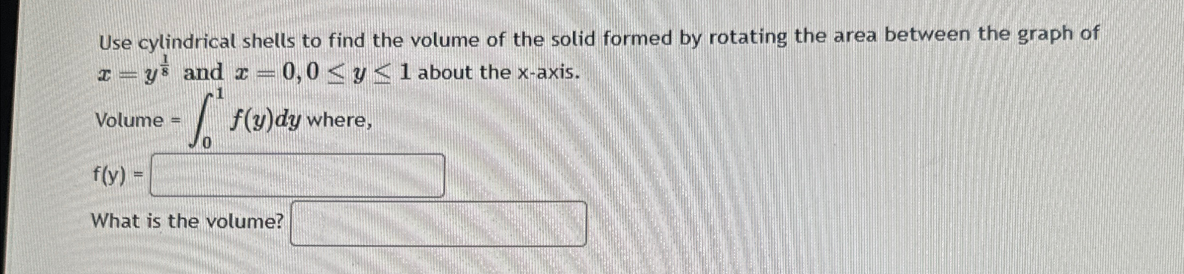 Solved Use cylindrical shells to find the volume of the | Chegg.com