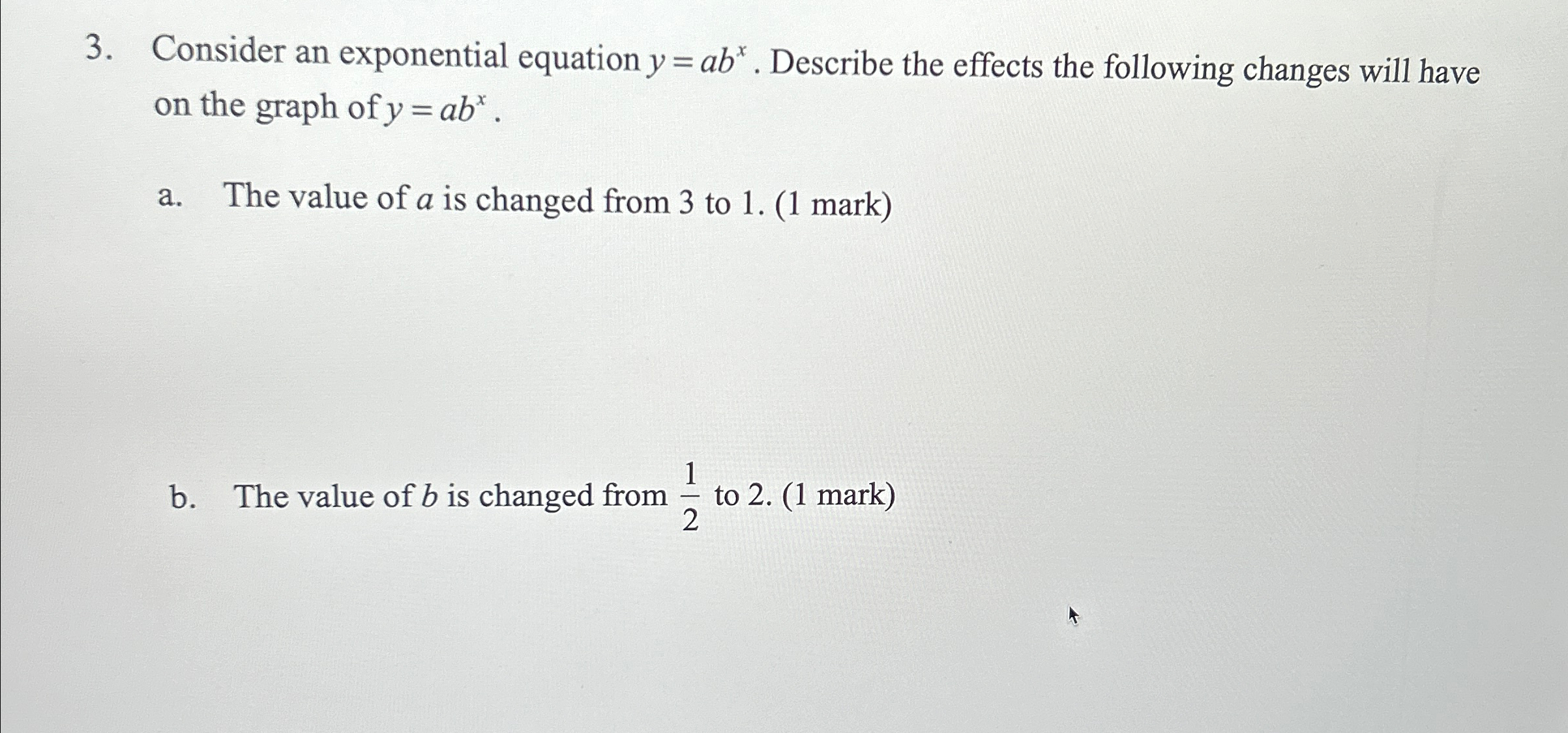 Solved Consider an exponential equation y=abx. ﻿Describe the | Chegg.com