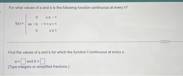 Solved For what values of a and b is the following function | Chegg.com