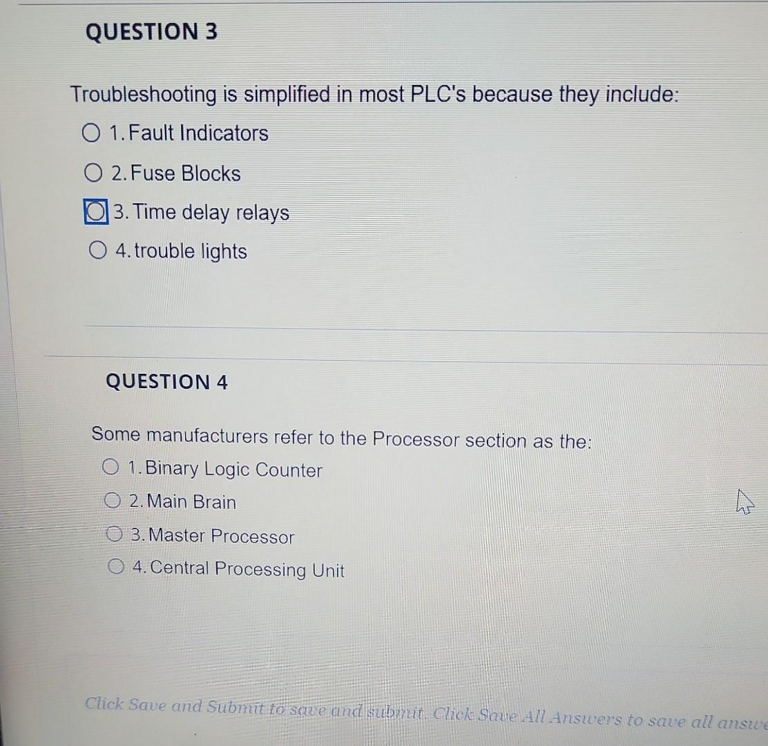 Solved Troubleshooting is simplified in most PLC's because | Chegg.com