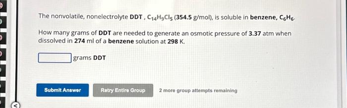 Solved D The nonvolatile, nonelectrolyte DDT, C14H9Cl5 | Chegg.com