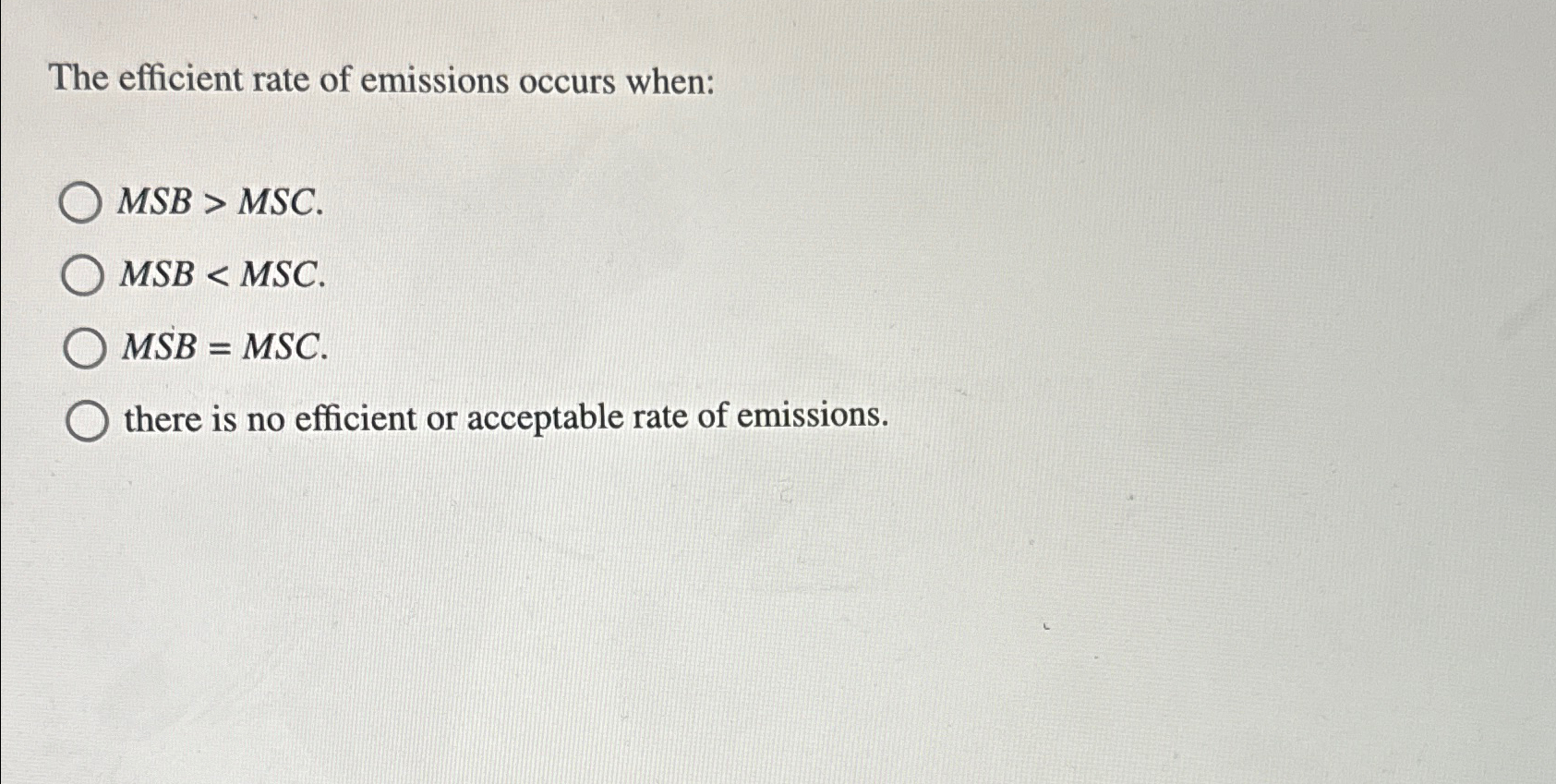 Solved The efficient rate of emissions occurs | Chegg.com